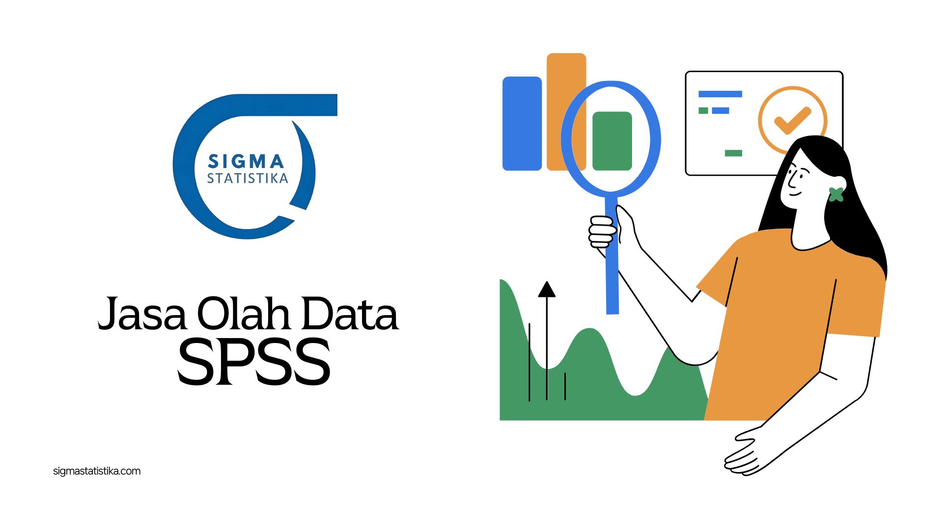 Jasa Olah Data SPSS Profesional, Terbaik, dan Terpercaya - Sigma Statistika
